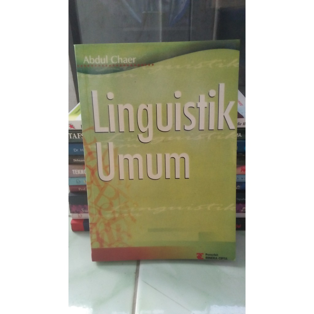 Jual Buku Linguistik Umum oleh abdul chaer. penerbit rineka cipta | Shopee Indonesia