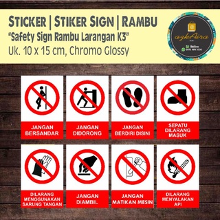 Jual Sticker Stiker Safety Sign Rambu K3 Larangan - Uk. 10x15 cm ...