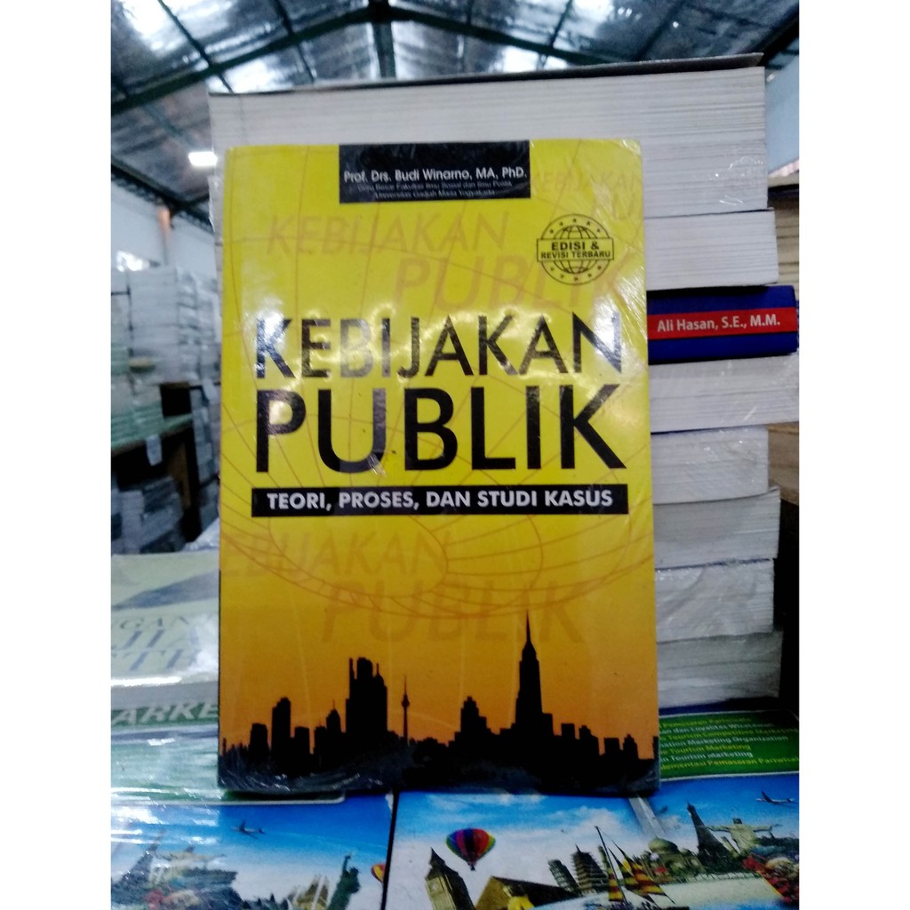 Jual Kebijakan Publik -- Prof. Drs. Budi Winarno, MA, PhD | Shopee ...