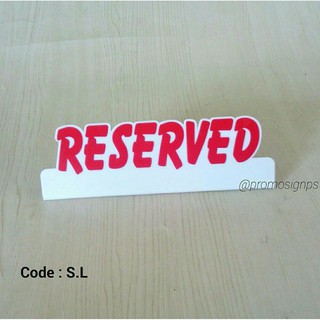 Jual Acrylic Signage / Signage Tulisan Reserved / Signage Meja | Shopee ...