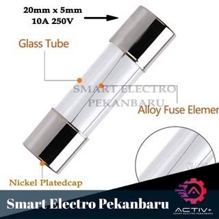 Jual FUSE 10A 250V SEKRING SKRING 10 A FUSE KACA 10 AMPERE AMPER AMP 5X20mm 5 X 20 mm 5X20 mm ...