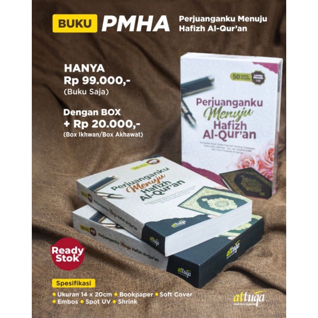 Jual Perjuanganku Menuju Hafizh Al Qur'an PMHA Penghafal Al-Quran Attuqa | Shopee Indonesia