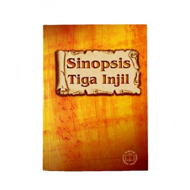 Jual BUKU SINOPSIS ALKITAB BUKU SINOPSIS INJIL MATIUS MARKUS LUKAS ...