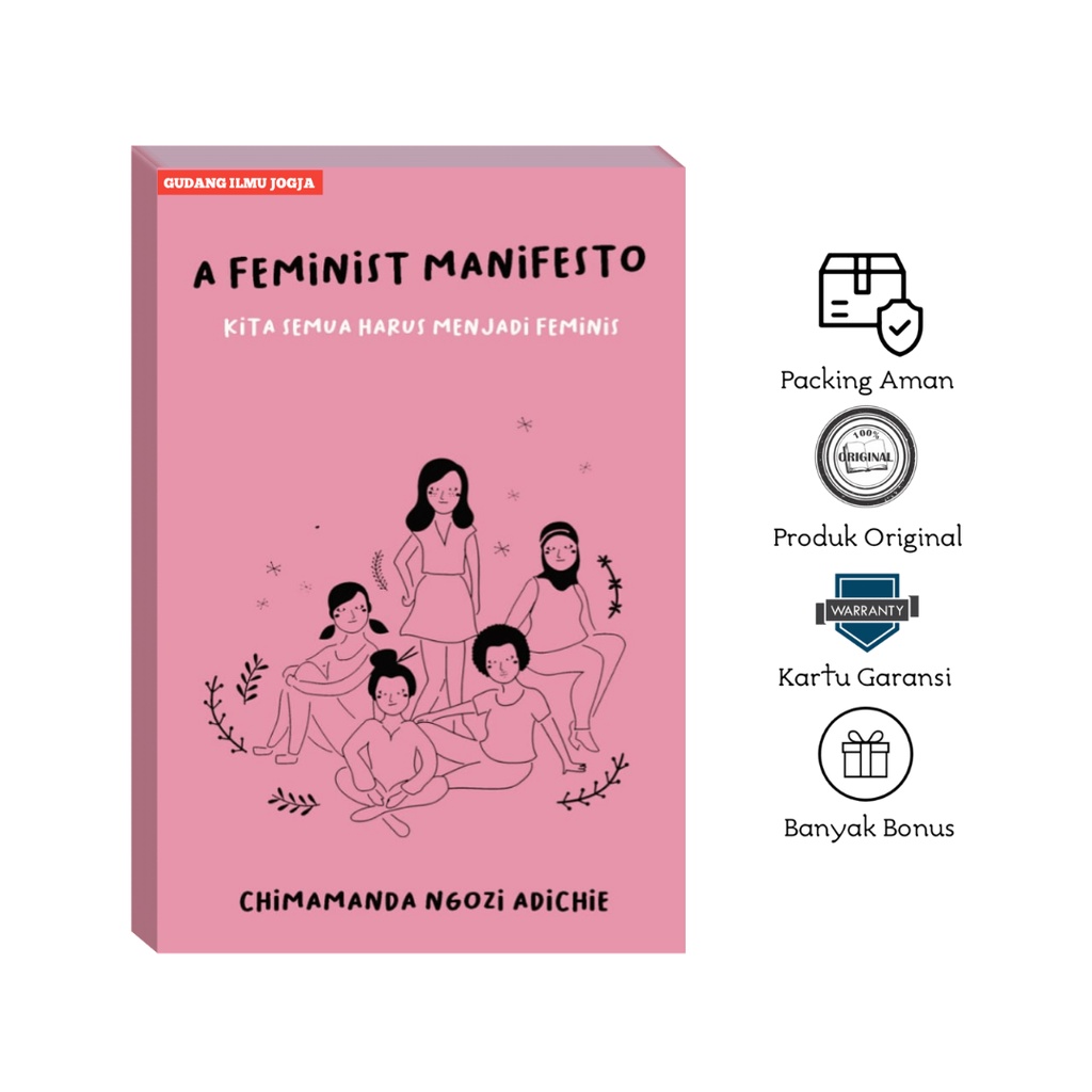 Jual A Feminist Manifesto : Kita Semua Harus Menjadi Feminis ...