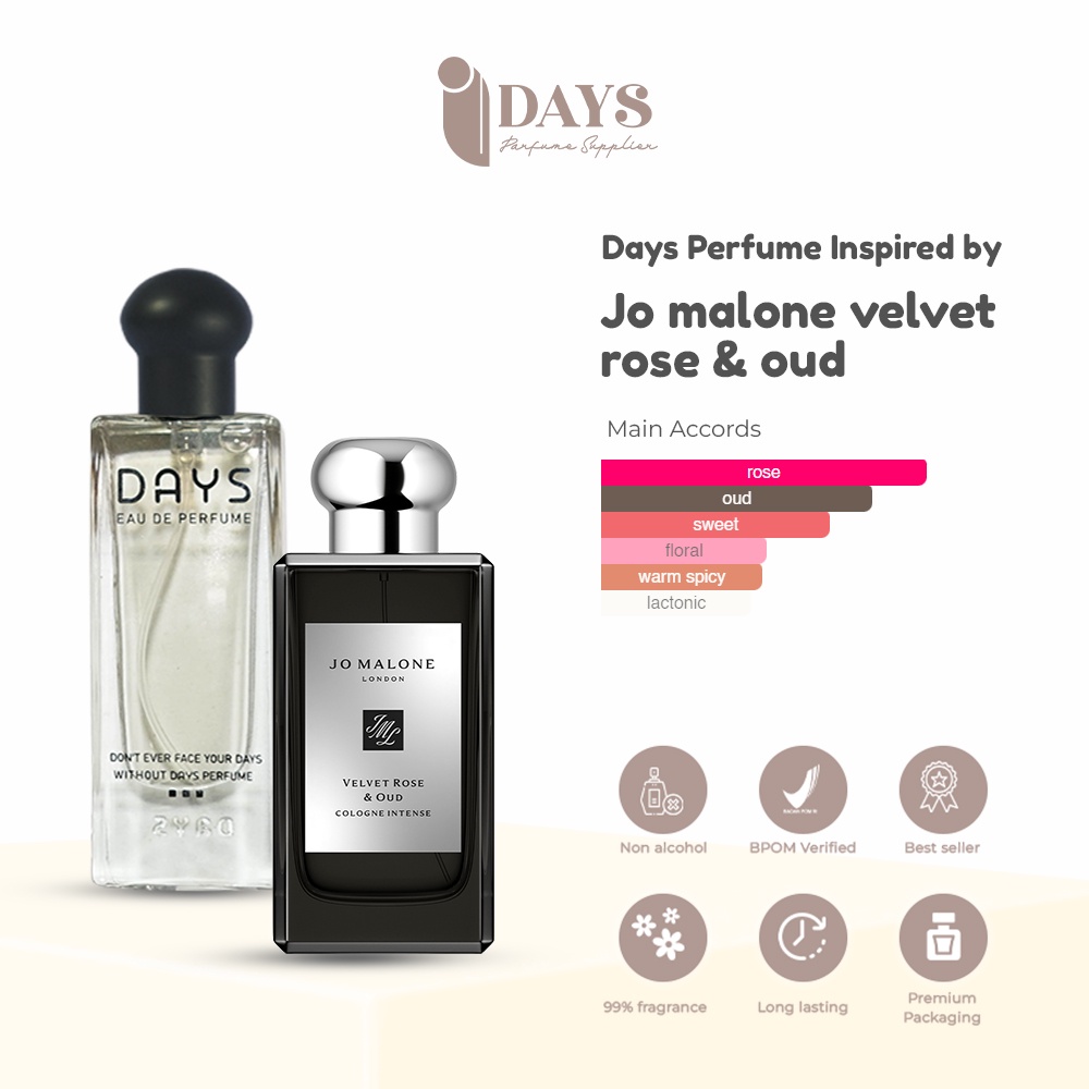 Jual Days Parfum Inspired by Velvet Rose & Oud Jo Malone | Shopee Indonesia