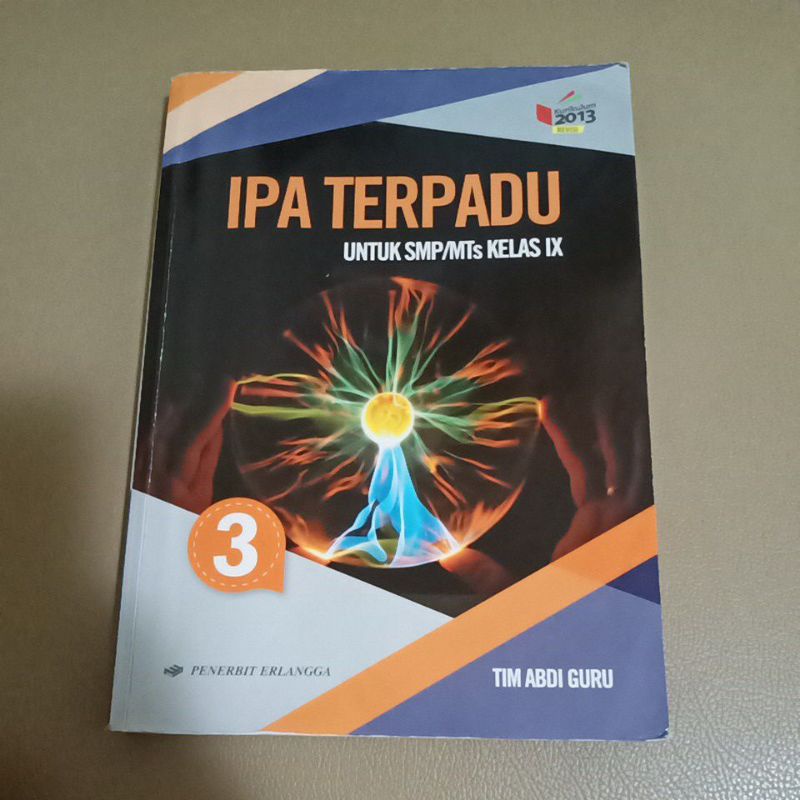 Jual Buku Ipa Terpadu Kelas Smp 9 IX, Tim Abdi Guru, Penerbit Erlangga ... Jual Buku Ipa Terpadu Kelas Smp 9 IX, Tim Abdi Guru, Penerbit Erlangga ...