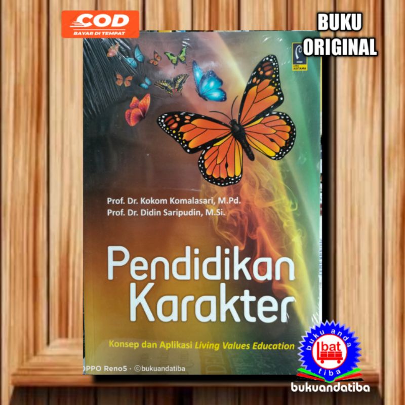 Jual BUKU PENDIDIKAN KARAKTER KONSEP & APLIKASI - PROF. DR. KOKOM KOMALASARI, M.PD. - ORIGINAL ...
