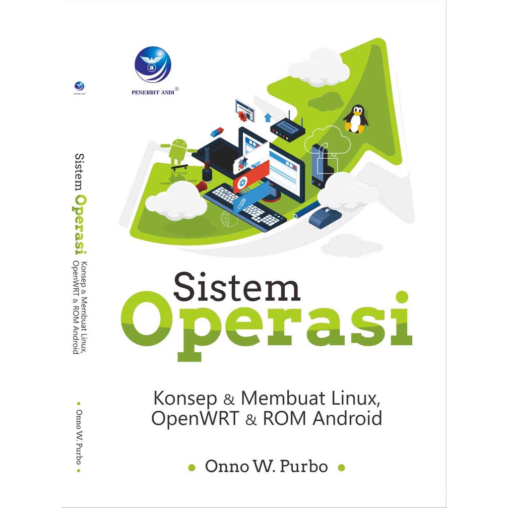 Jual Buku Sistem Operasi, Konsep Dan Membuat Linux OpenWRT Dan ROM ...