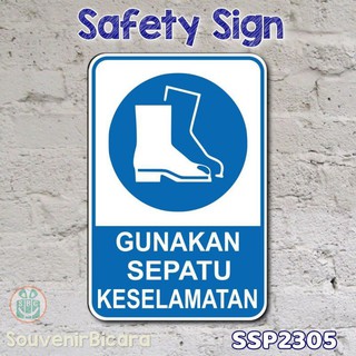 Jual Custom Safety Sign Label Rambu Petunjuk K3 EESH - Gunakan Sepatu ...