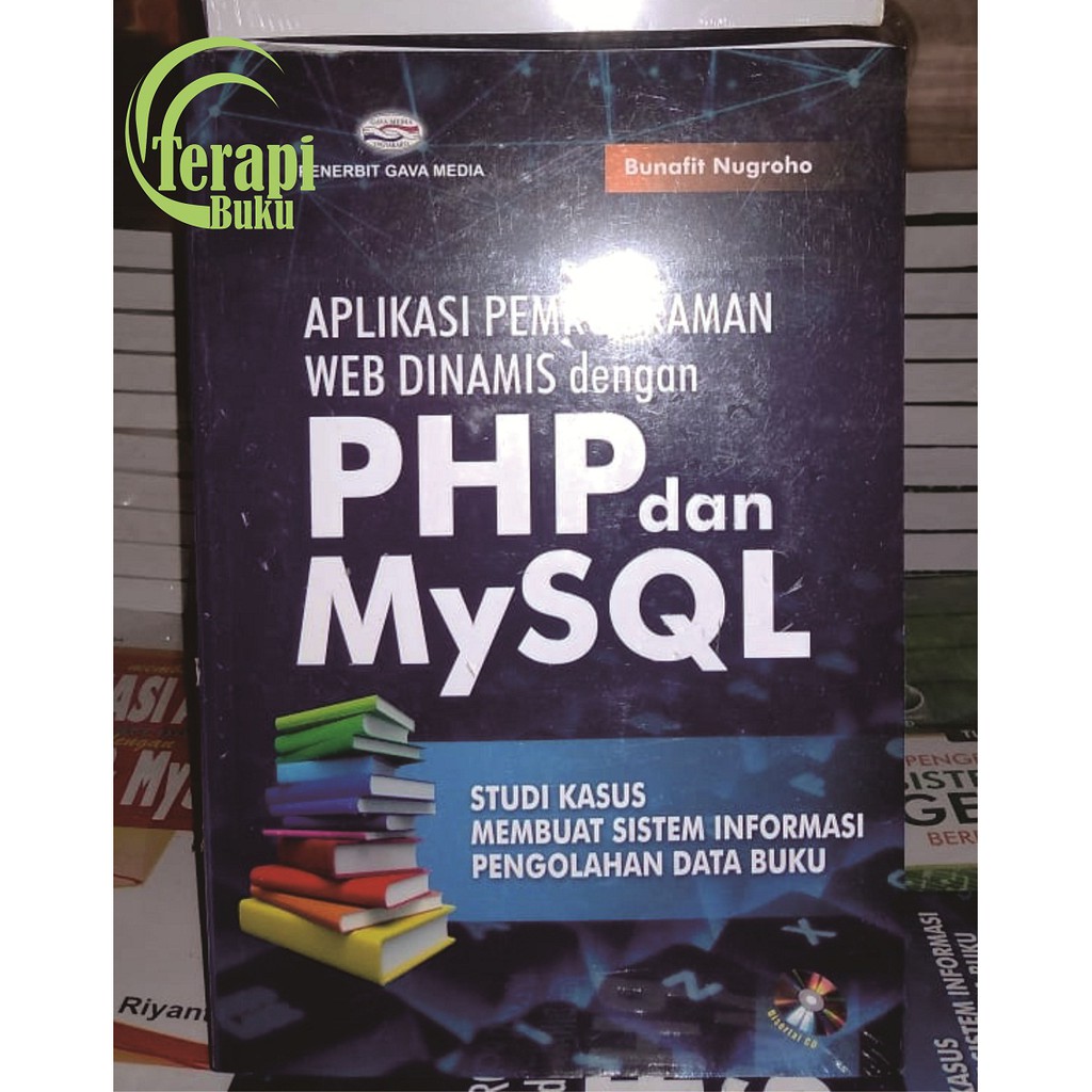 Jual Buku Aplikasi Pemrograman WEB Dinamis Dengan PHP dan Mysql Ori ... Jual Buku Aplikasi Pemrograman WEB Dinamis Dengan PHP dan Mysql Ori ...