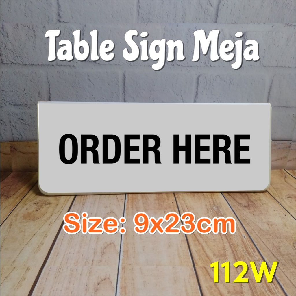 Jual ORDER HERE Tent Table Sign Penanda Meja Desk Sign 9x23cm TTS0923 ...