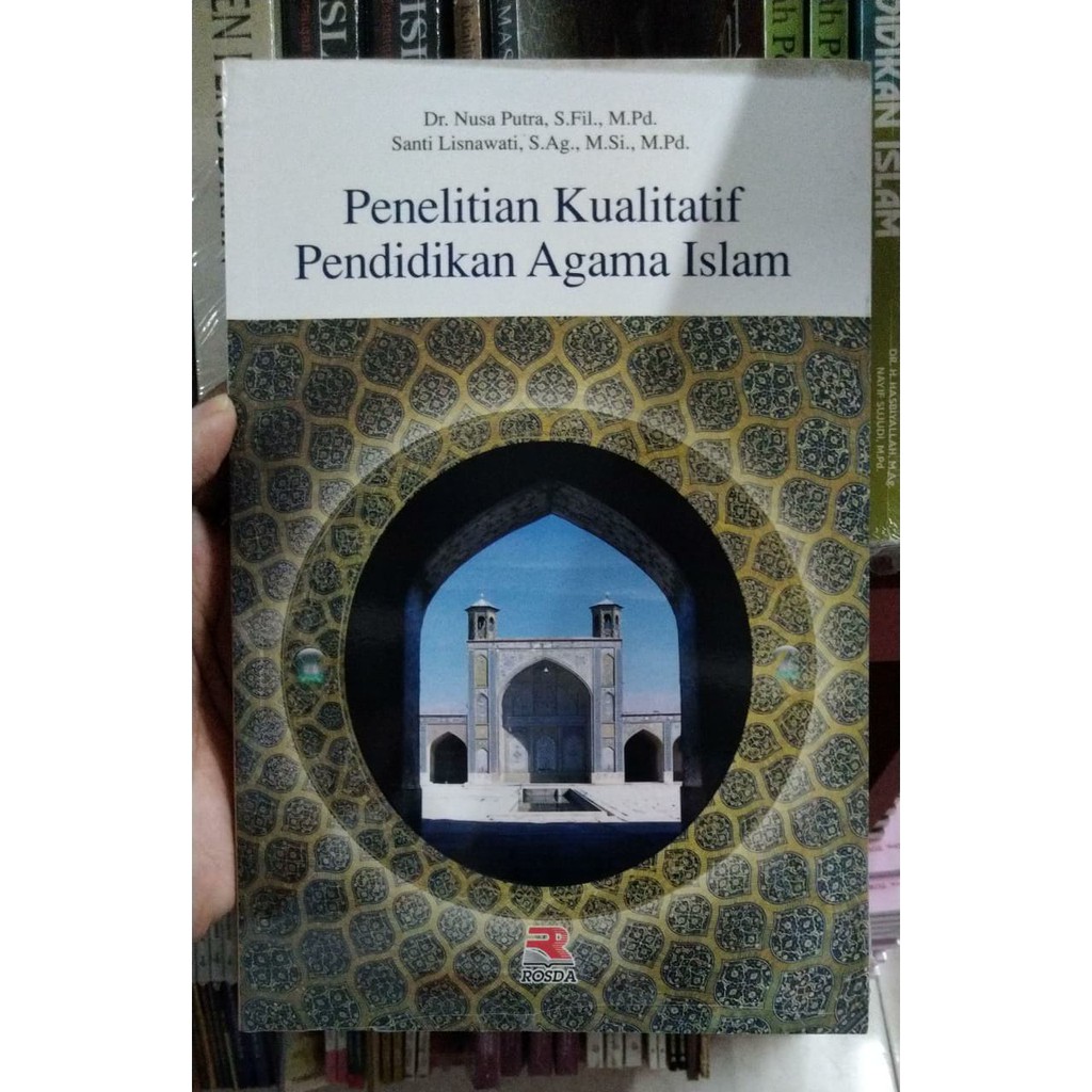 Jual Buku Original Penelitian Kualitatif Pendidikan Agama Islam - Nusa Putra - Rosda | Shopee ...