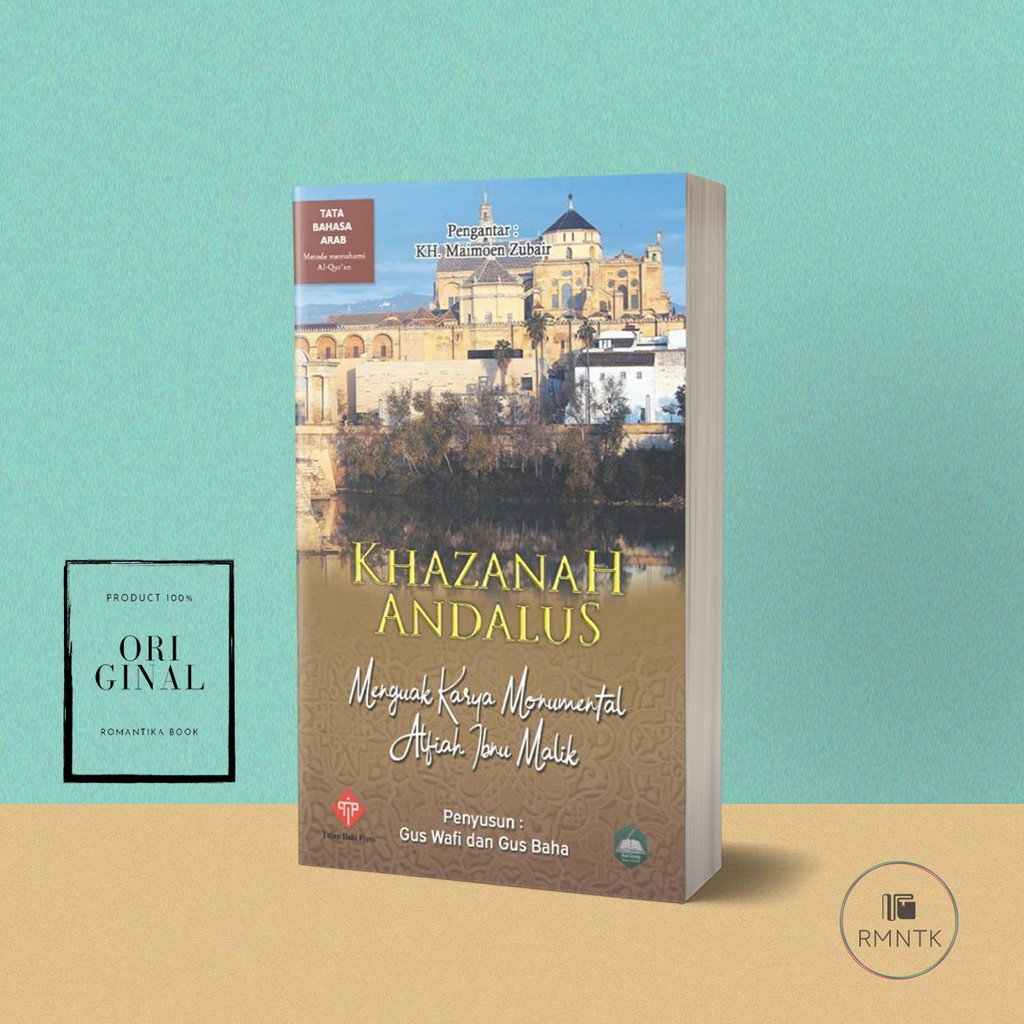 Jual BUKU KHAZANAH ANDALUS: Menguak Karya Monumental Alfiah Ibnu Malik ...