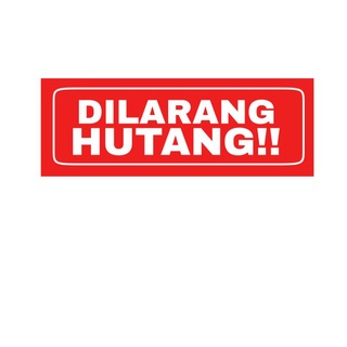 Jual STICKER DILARANG HUTANG / BON + LAMINASI MURAH!! | Shopee Indonesia