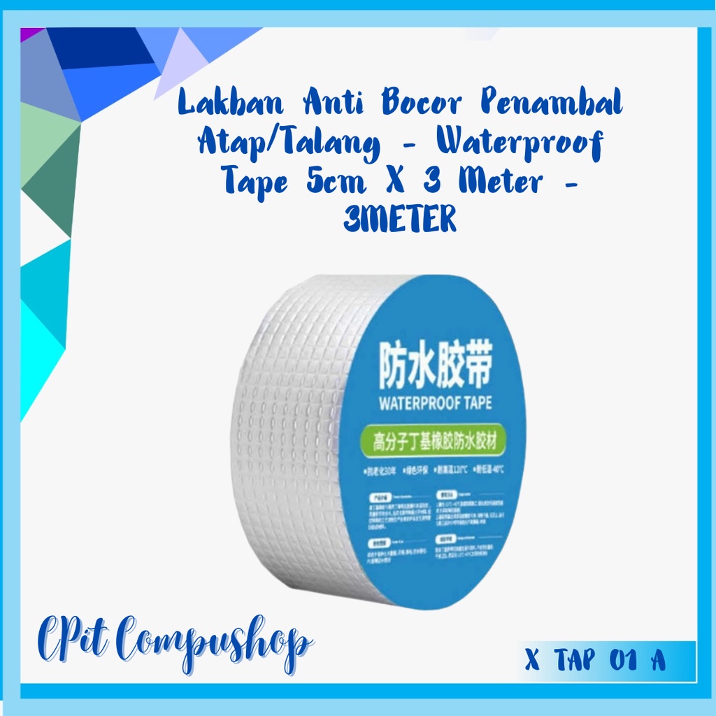 Jual Lakban Anti Bocor Penambal Atap/Talang - Waterproof Tape 5cm X 3 Meter - 3METER | Shopee ...