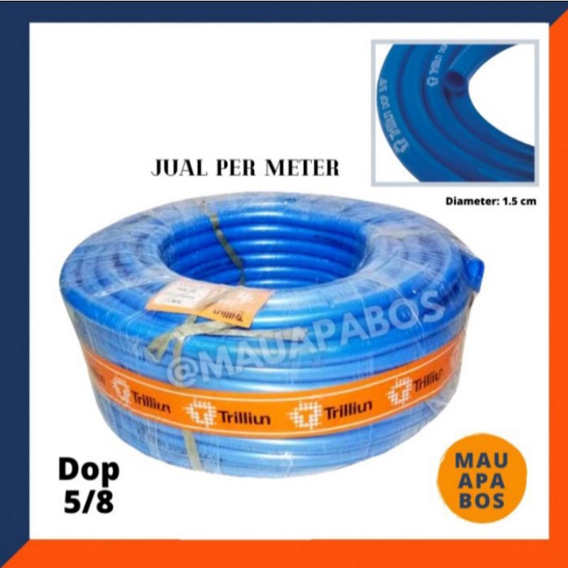 Jual Selang Air Trilliun Dof ukuran 5/8 (jual per meter) | Shopee Indonesia