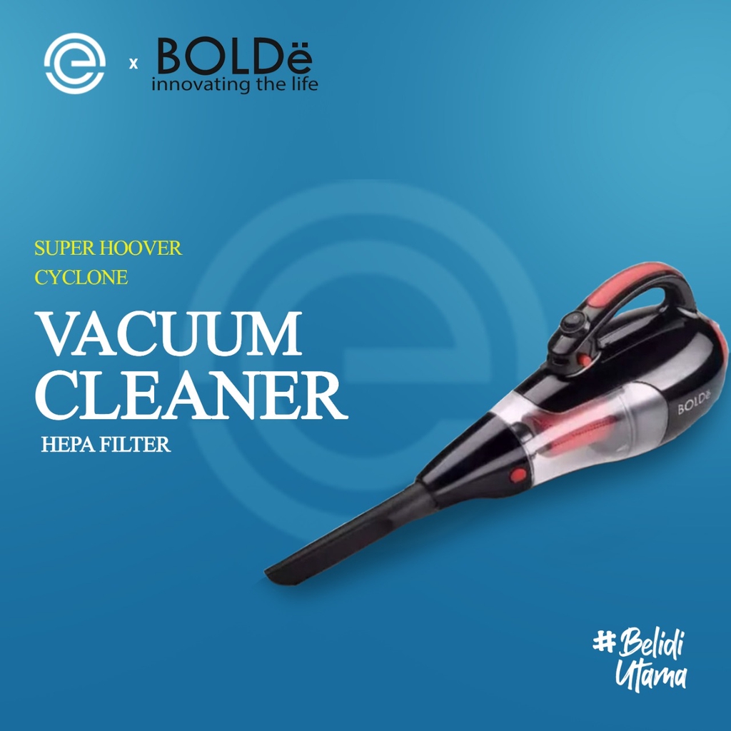 Jual BOLDe Vacuum & Blow Cleaner Super Hoover Cyclone - Special Edition ...