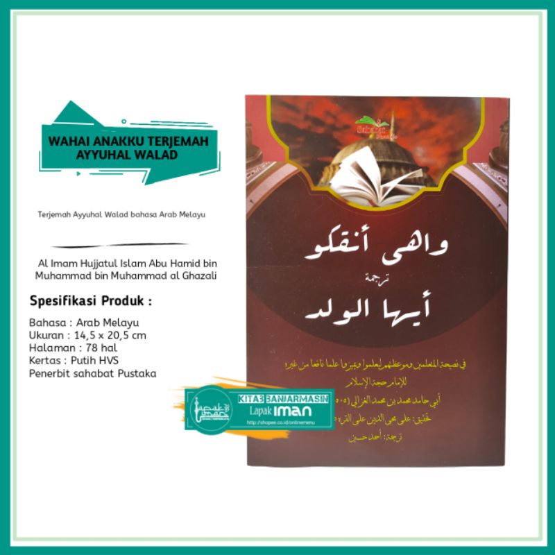 Jual Buku Terjemah Kitab Ayyuhal Walad Imam al Ghazali Bahasa Arab ...