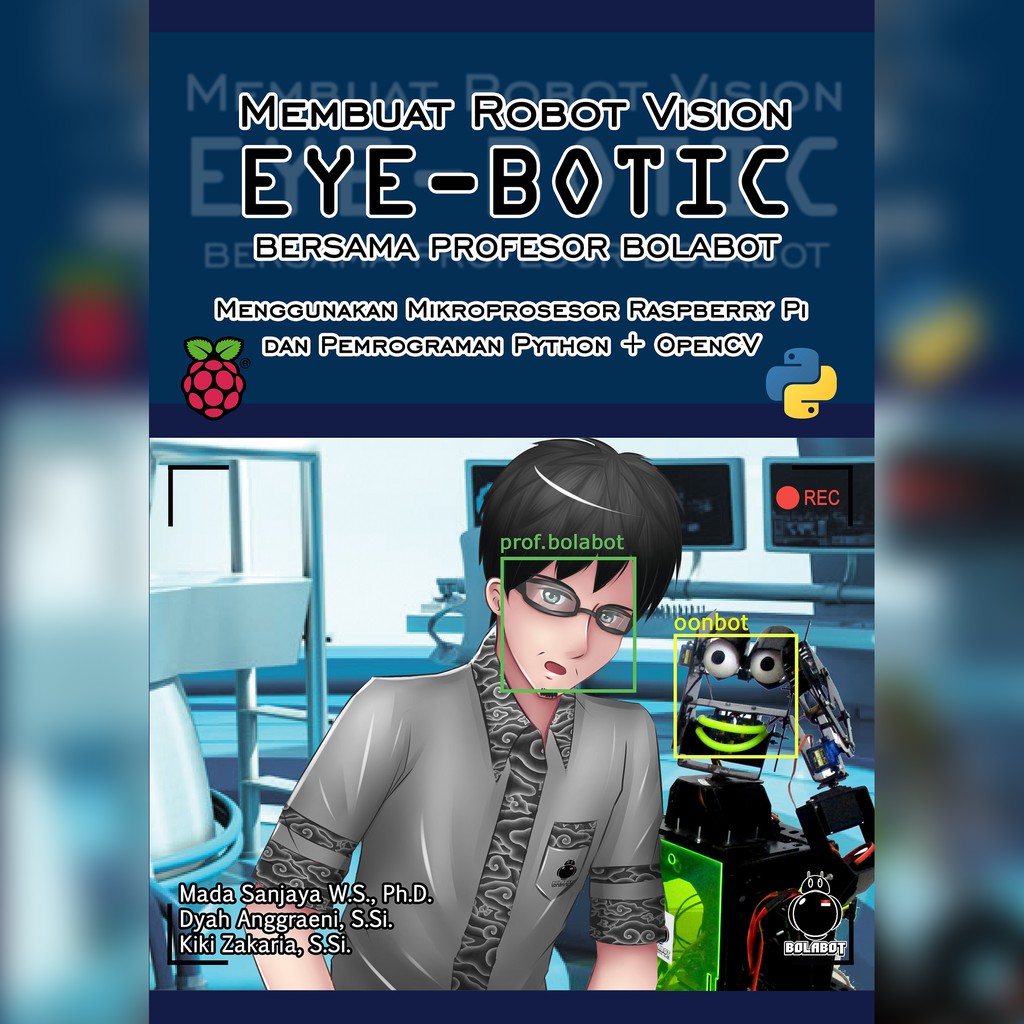 Jual [Python 2] Membuat Robot Vision Eye-Botic Raspberry Pi Bersama ...