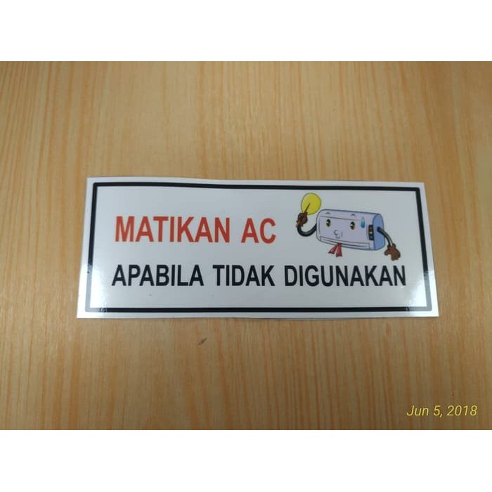 Jual Stiker Himbauan Peringatan Matikan AC Pengingat Kantor Kerja ...