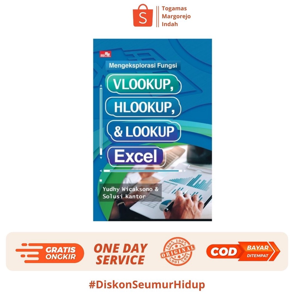 Jual MENGEKSPLORASI FUNGSI VLOOKUP, HLOOKUP, & LOOKUP EXCEL - YUDHY WICAKSONO | Shopee Indonesia