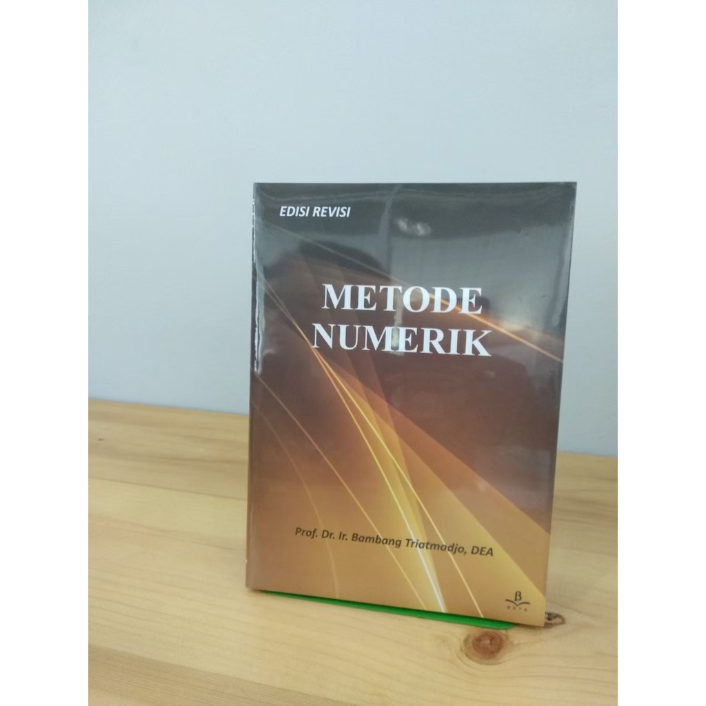 Jual BUKU TEKNIK SIPIL Metode Numerik oleh Bambang Triatmodjo Indonesia ... Jual BUKU TEKNIK SIPIL Metode Numerik oleh Bambang Triatmodjo Indonesia ...