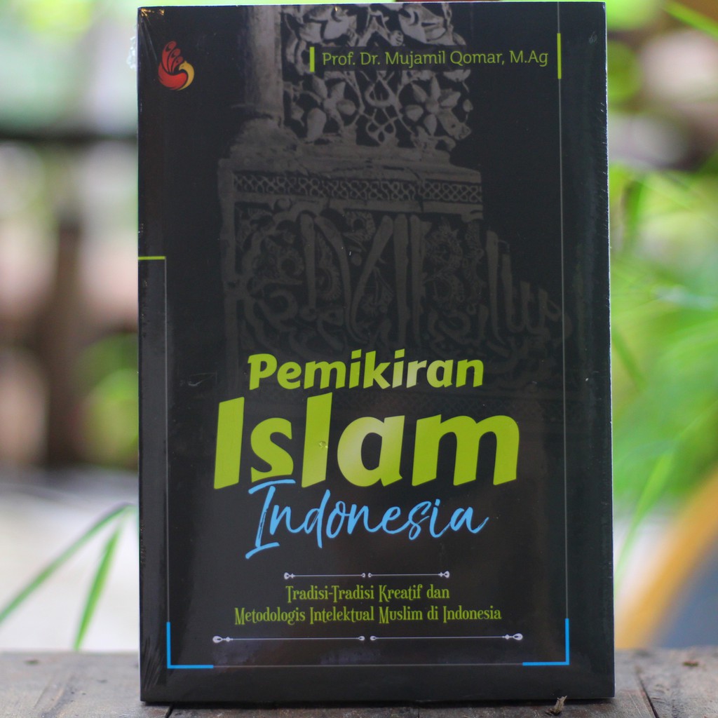 Jual Buku Pemikiran Islam Indonesia Prof Dr Mujamil Qomar Buku Ori
