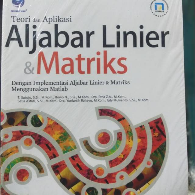 Jual TEORI DAN APLIKASI ALJABAR LINIER & MATRIK Indonesia|Shopee Indonesia Jual TEORI DAN APLIKASI ALJABAR LINIER & MATRIK Indonesia|Shopee Indonesia