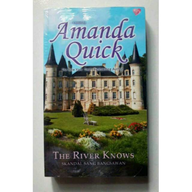 Jual Novel Hisrom The River Knows (Skandal sang Bangsawan) Amanda Quick | Shopee Indonesia