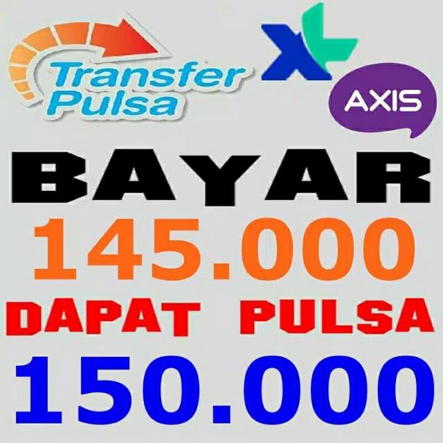 Jual PULSA TRANSFER 150,000 XL AXIS (30 Hari Masa Aktiv) | Shopee Indonesia
