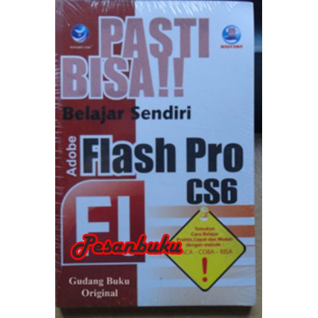 Jual Buku Pasti Bisa! Belajar Sendiri Adobe Flash Pro CS6 Madcoms | Shopee Indonesia