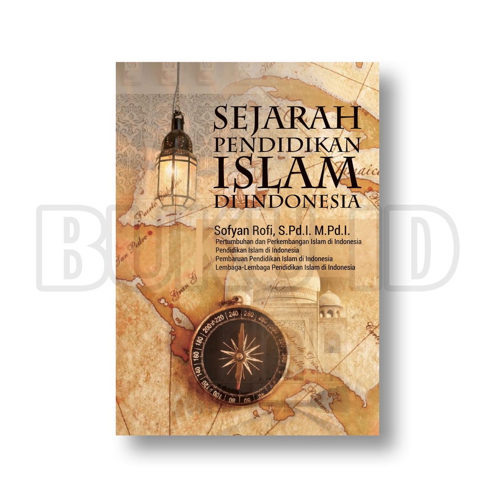 Jual Buku Sejarah Pendidikan Islam di Indonesia Indonesia|Shopee Indonesia Jual Buku Sejarah Pendidikan Islam di Indonesia Indonesia|Shopee Indonesia