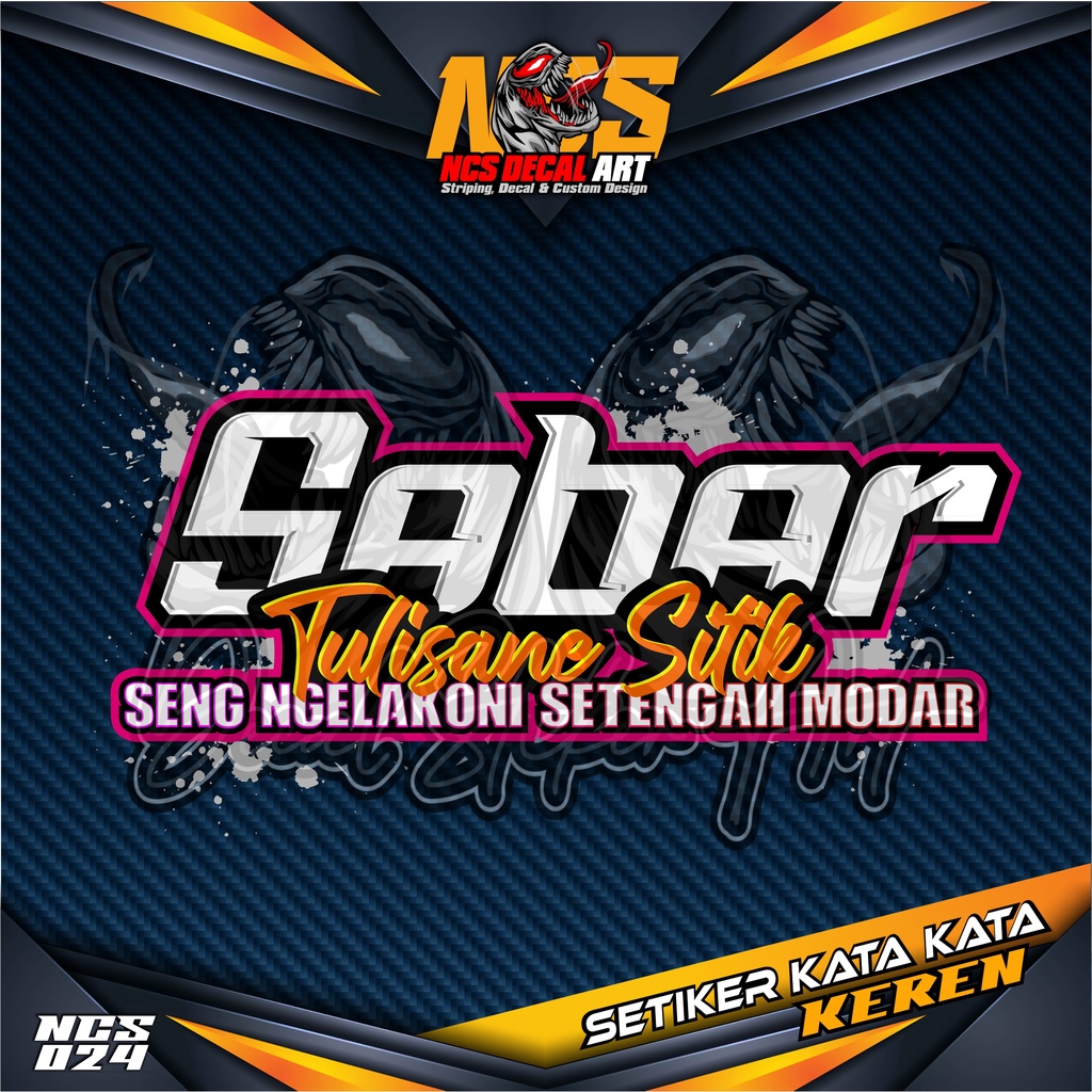 Jual Stiker Decal Kata-kata Keren, Lucu, Bijak, Motivasi SABAR SITIK ...