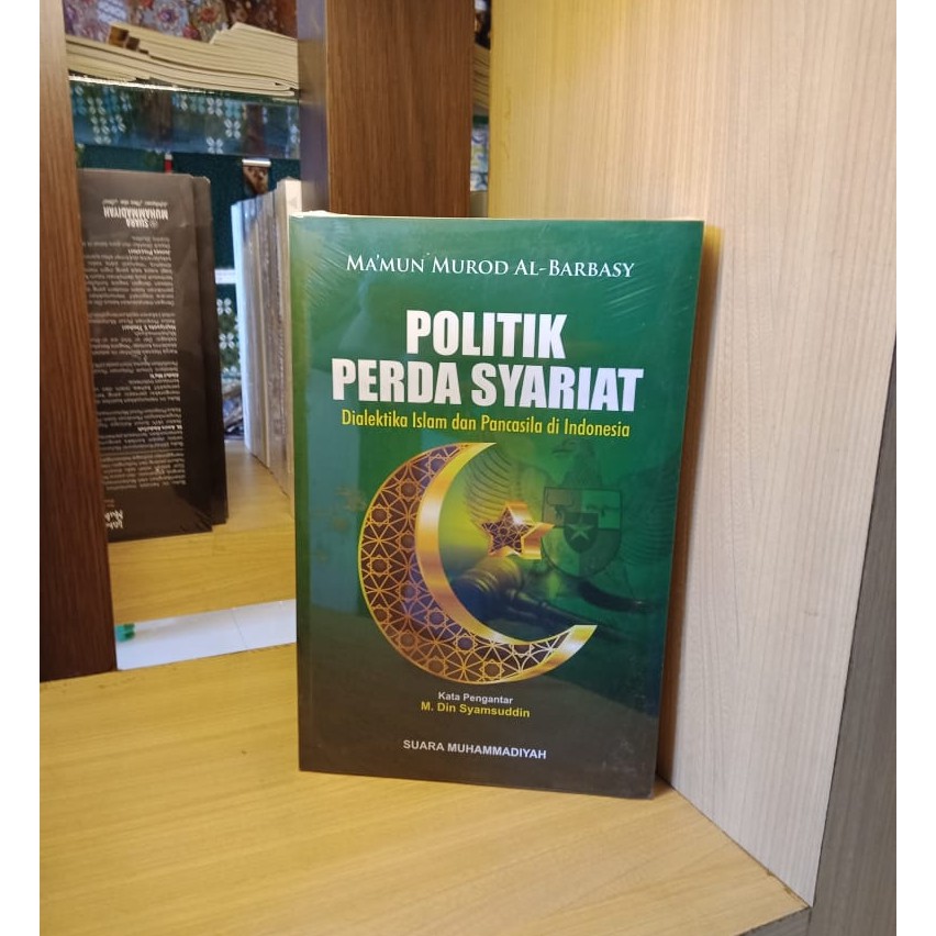 Jual Politik Perda Syariat Dialektika Islam dan Pancasila di Indonesia ...