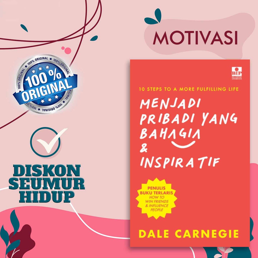 Jual MENJADI PRIBADI YANG BAHAGIA & INSPIRATIF - DALE CARNEGIE | Shopee Indonesia