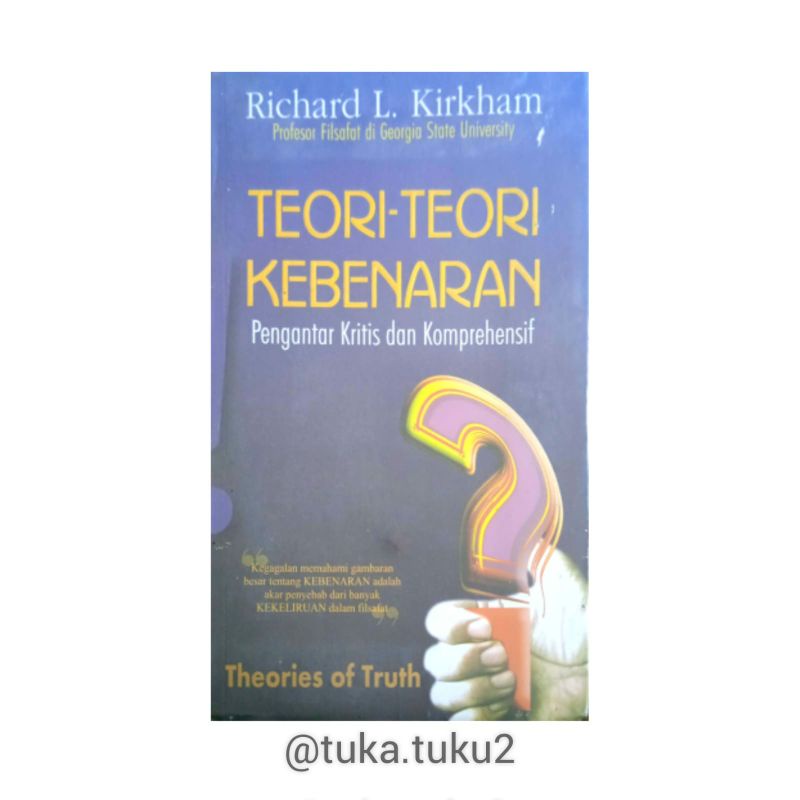 Jual BUKU TEORI-TEORI KEBENARAN - Richard L. Kirkham (PRELOVED) | Shopee Indonesia