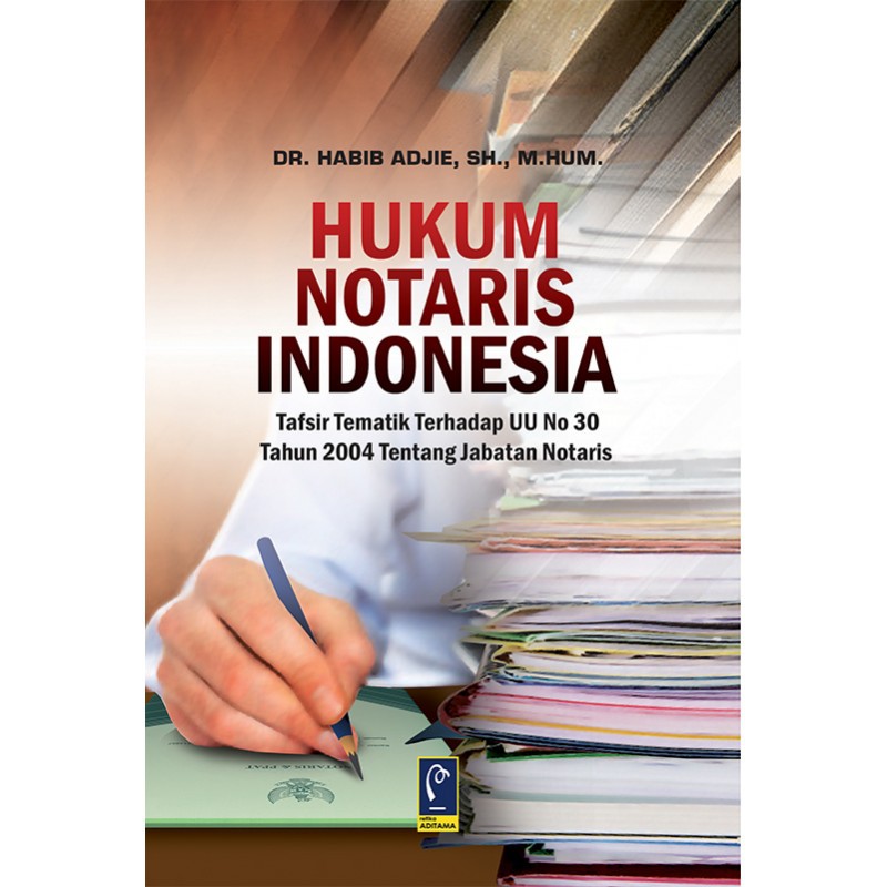 Jual Hukum Notaris Indonesia - Habib Adjie - RF Indonesia|Shopee Indonesia