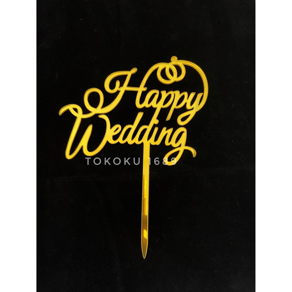 Jual Cake Topper Acrylic Happy Wedding Gold Topper Akrilik emas W01 ...