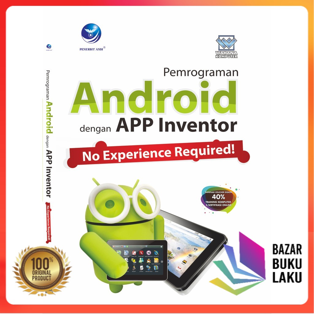 Jual BUKU Pemrograman Android Dengan APP Inventor No Experience ... Jual BUKU Pemrograman Android Dengan APP Inventor No Experience ...