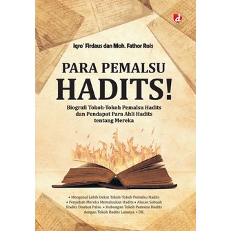 Jual [ORI] BUKU PARA PEMALSU HADITS ; BIOGRAFI TOKOH-TOKOH PEMALSU HADITS DAN PENDAPAT PARA AHLI ...