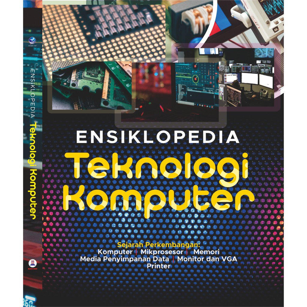Jual BUKU ENSIKLOPEDIA TEKNOLOGI KOMPUTER - MADCOMS TAHUN 2019 (BUKU ...