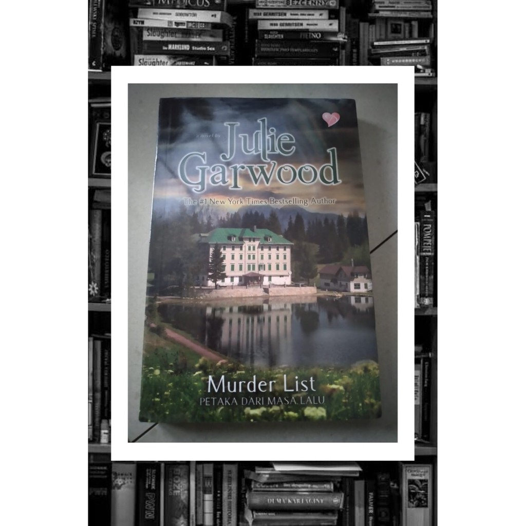 Jual Novel Murder List - Petaka dari Masa Lalu By Julie Garwood (Novel ...