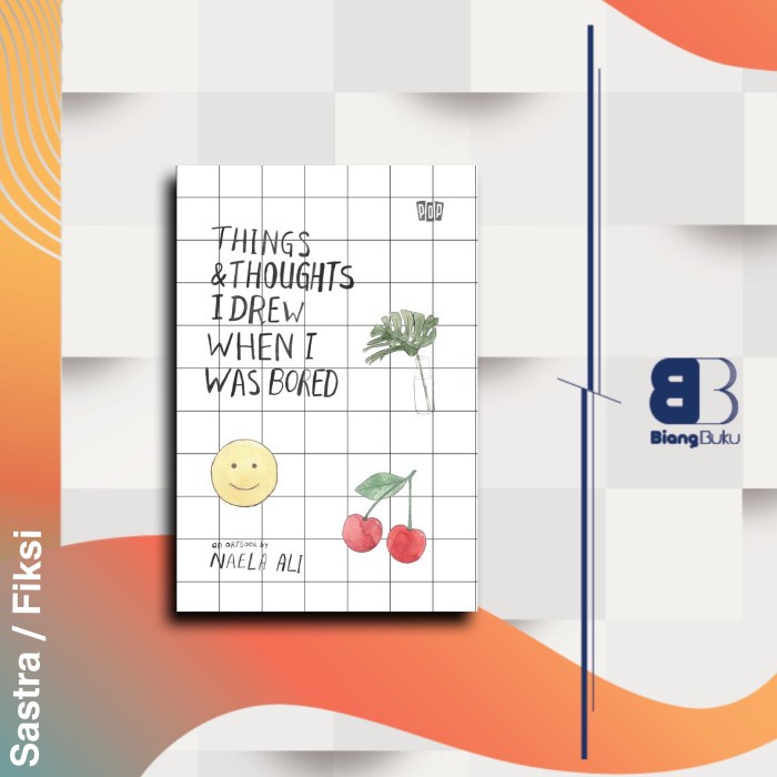 Jual Buku Novel Things & Thoughts I Drew When I Was Bored Naela Ali Ori Kpg | Shopee Indonesia