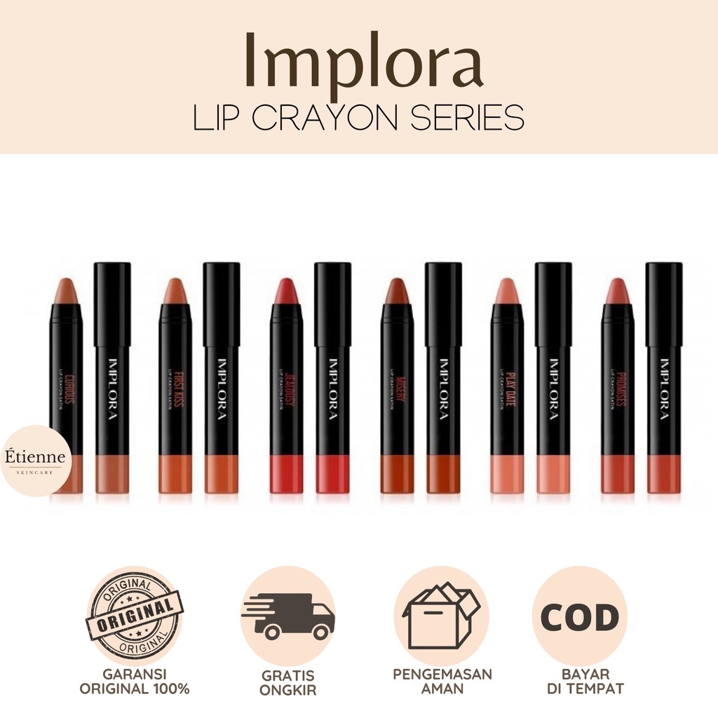 Jual IMPLORA Lip Crayon Satin Series All Variant - Curious | First Kiss ...