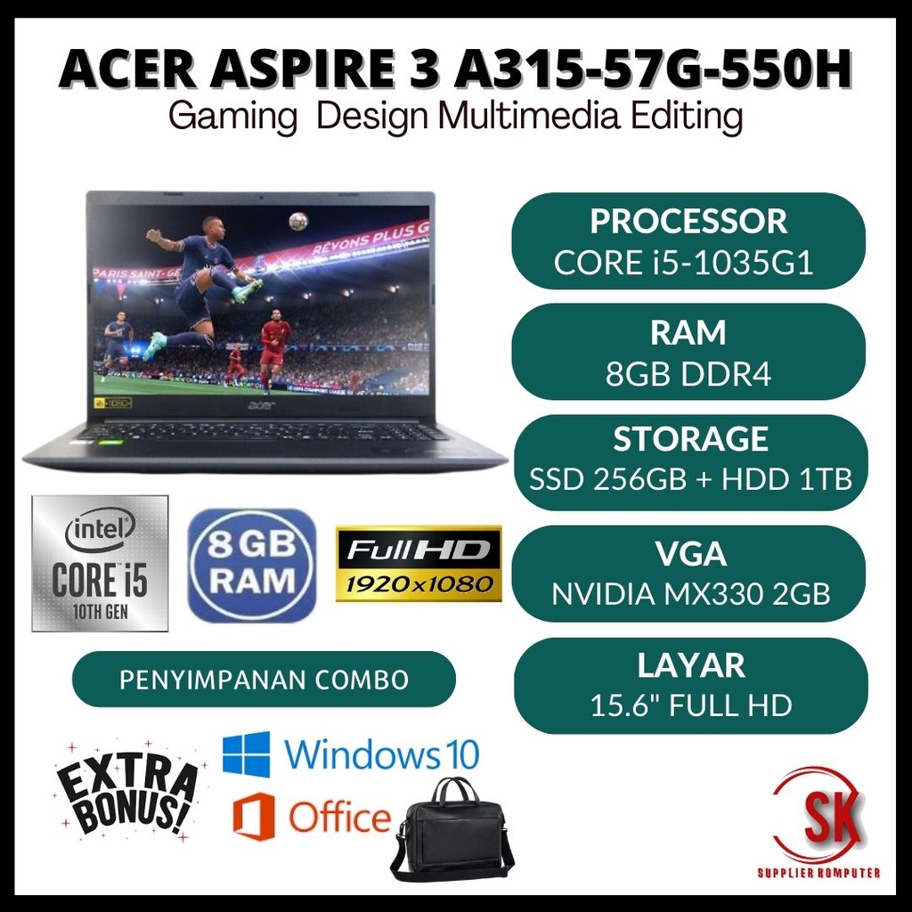 Jual LAPTOP GAMING ACER ASPIRE 3 A315-57G-550H - CORE i5 GEN10 RAM 8GB 256GB SSD+1TB HDD VGA ...
