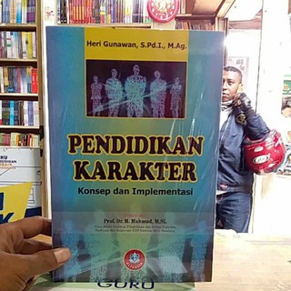Jual Pendidikan karakter konsep dan implementasi. Heri gunawan | Shopee Indonesia
