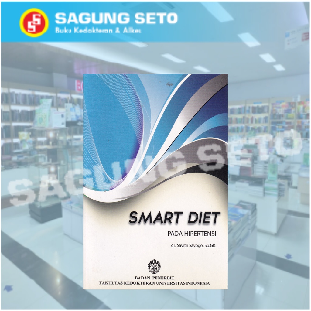 Jual BUKU SMART DIET PADA HIPERTENSI - DR. SAVITRI SAYOGO | Shopee Indonesia
