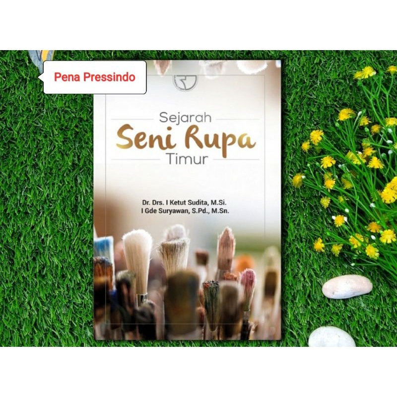 Jual Sejarah Seni Rupa Timur - I Ketut Sudita dan I Gede Suryawan ...