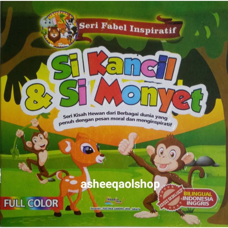 Jual Buku Dongeng Cerita Fabel Inspiratif Si Kancil & Si Monyet ...