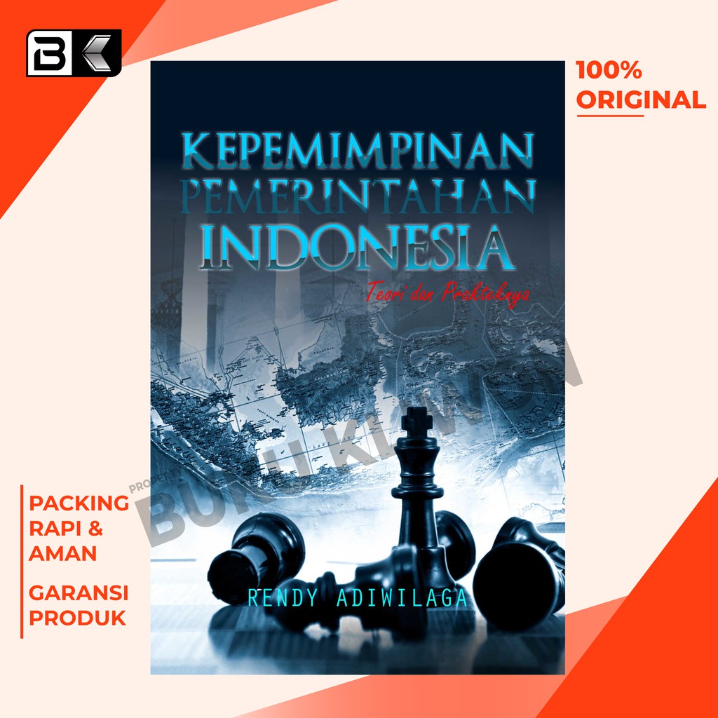 Jual Buku Kepemimpinan Pemerintahan Indonesia Teori Dan Prakteknya